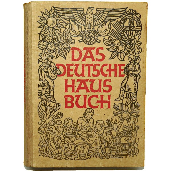 Das Deutsche Hausbuch. 3rd Reich book for each of German family