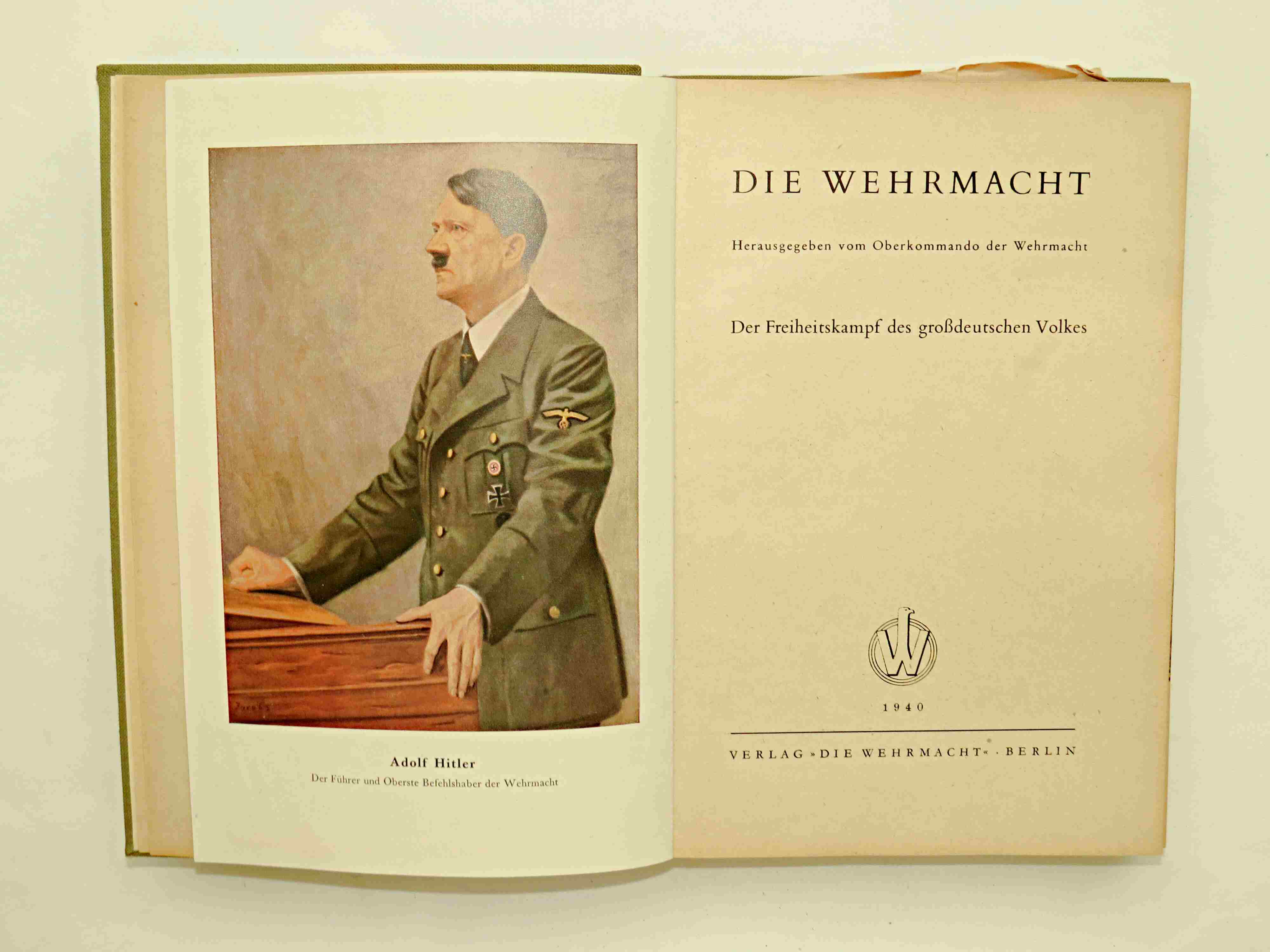 Wehrmacht The struggle for the freedom of the great German people